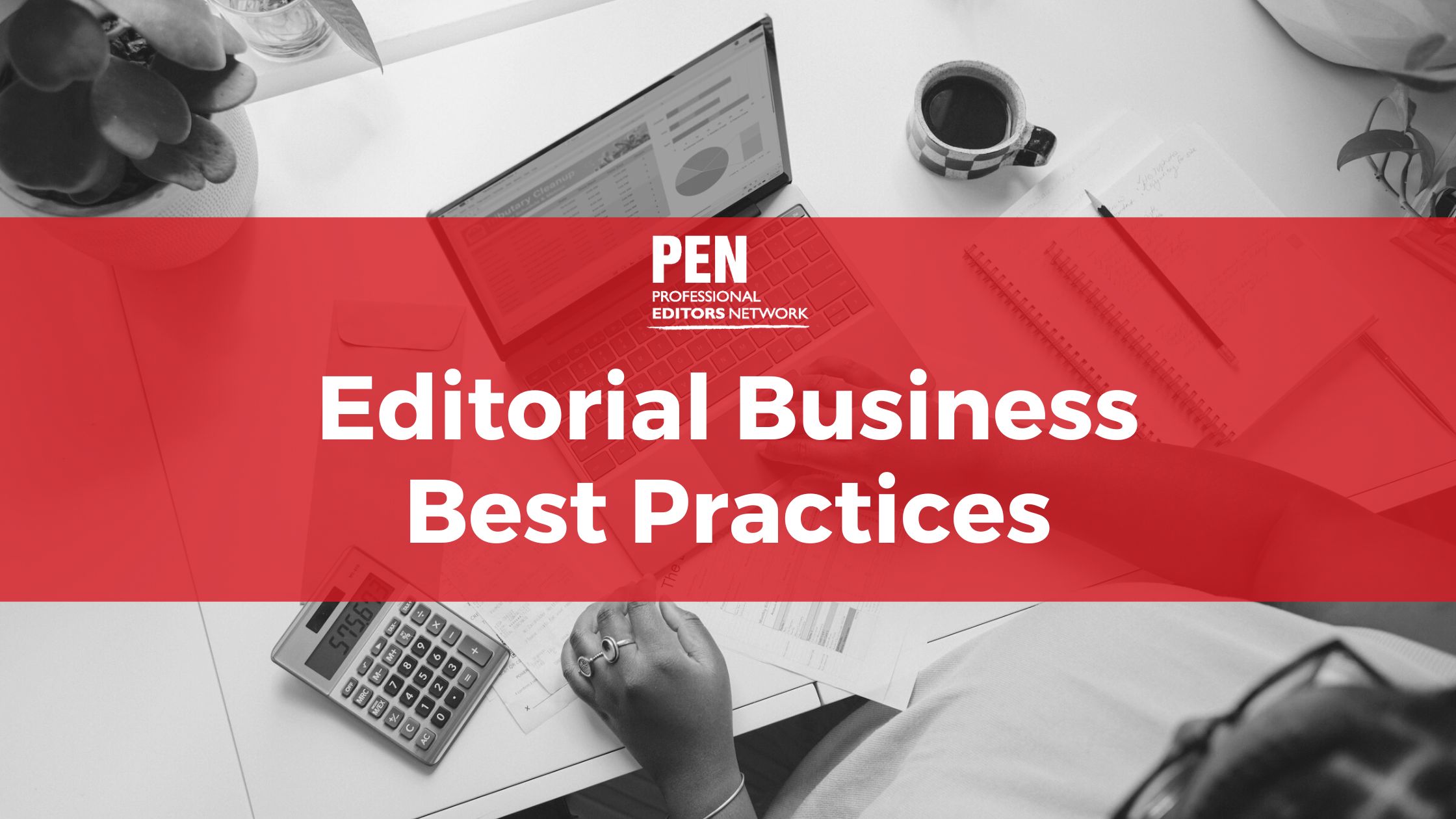 Editorial Business Best Practices – Professional Editors Network